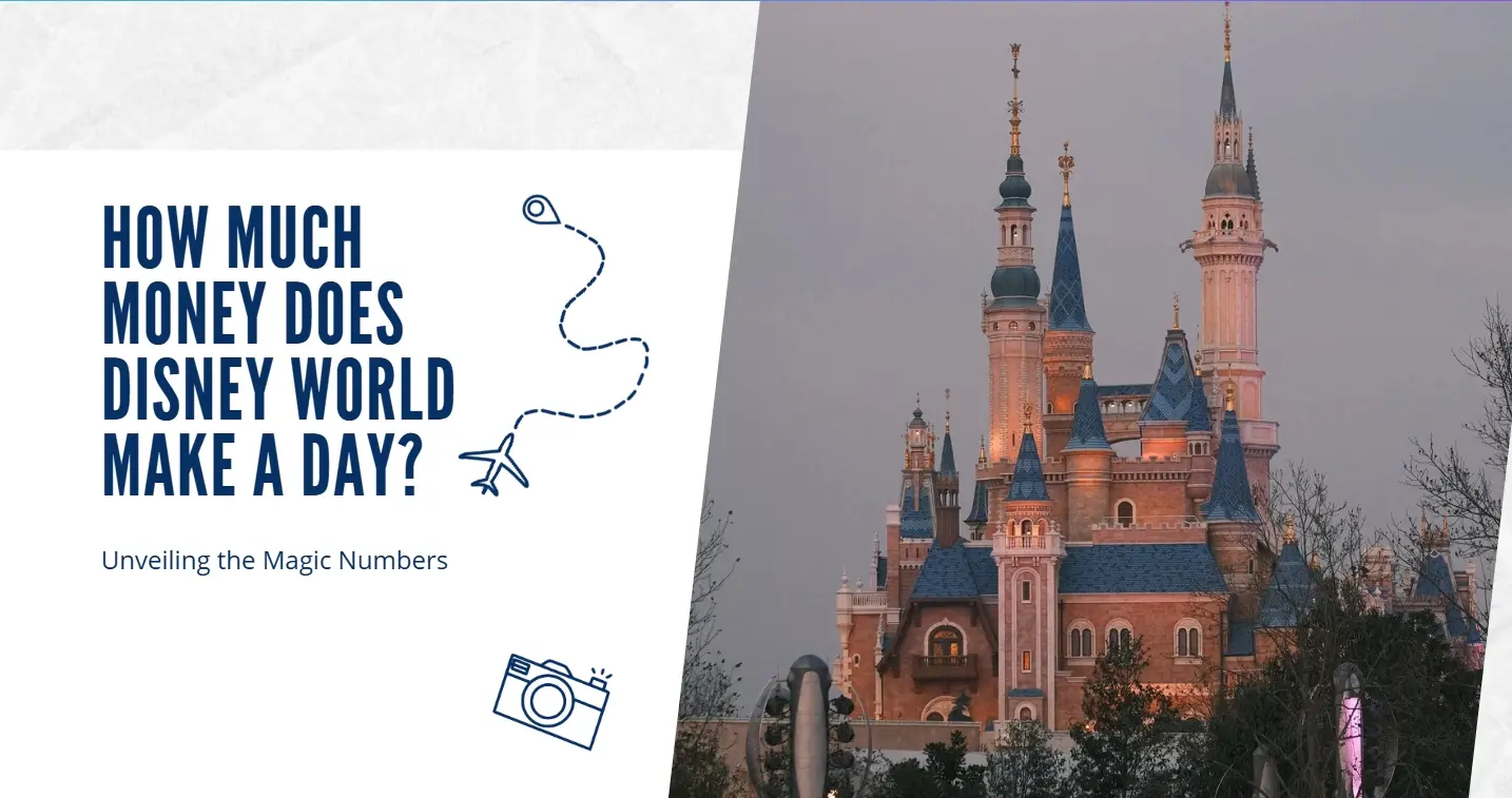 How much money does Disney World make a day? Unveiling the Magic Numbers