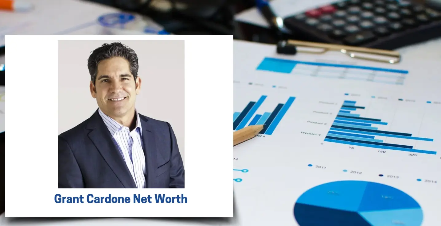 Grant Cardone Net Worth 2024: The Billionaire Sales Mogul